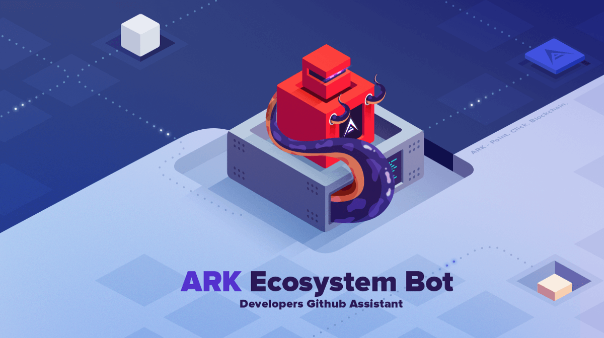 ARK Ecosystem Bot — Developers GitHub Assistant | ARK Ecosystem Blog