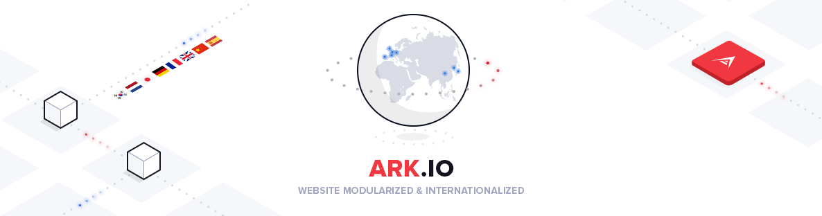 ARK.io Website Modularized & Internationalized | ARK Ecosystem Blog
